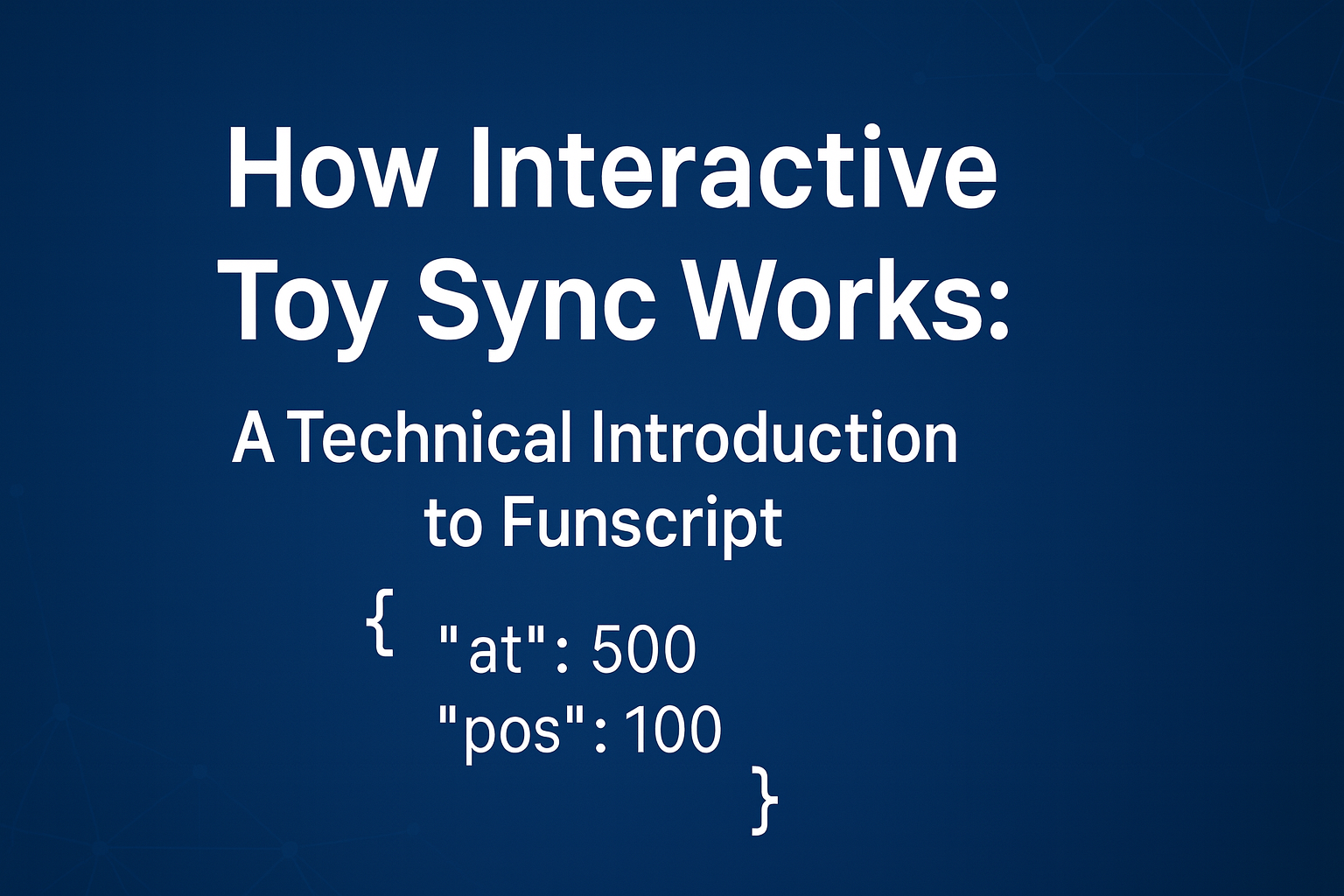 What Is Funscript? Interactive Toy Sync Explained
